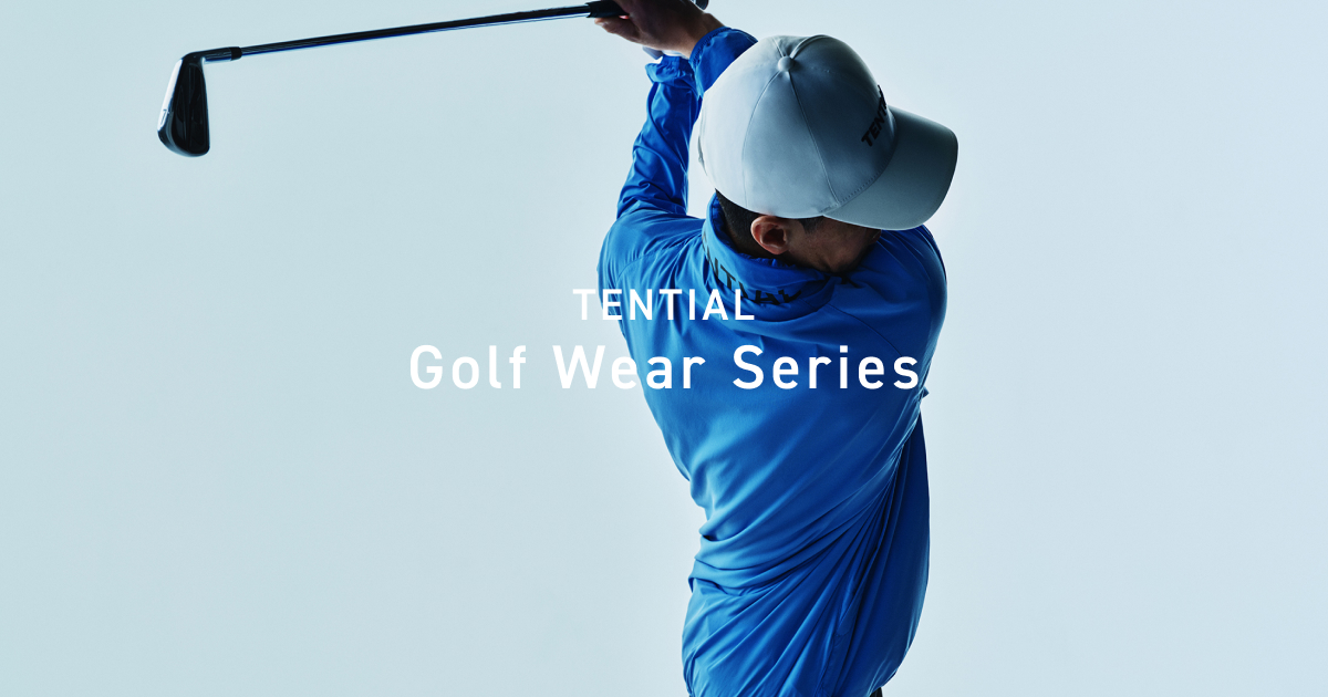 TENTIAL Golf Wear Series | TENTIAL公式オンラインストア